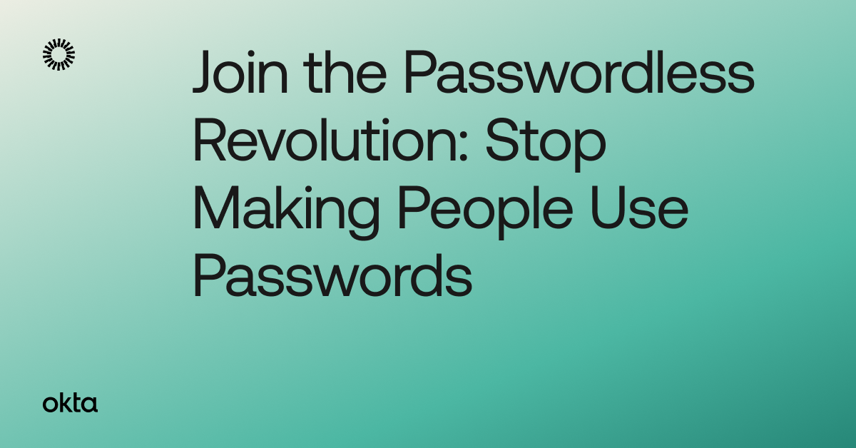 Join The Passwordless Revolution Pledge To Create No New Passwords By 2025